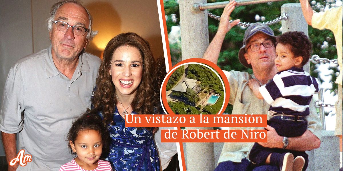Un vistazo a la mansión de Robert De Niro donde crió a sus 6 hijos ...